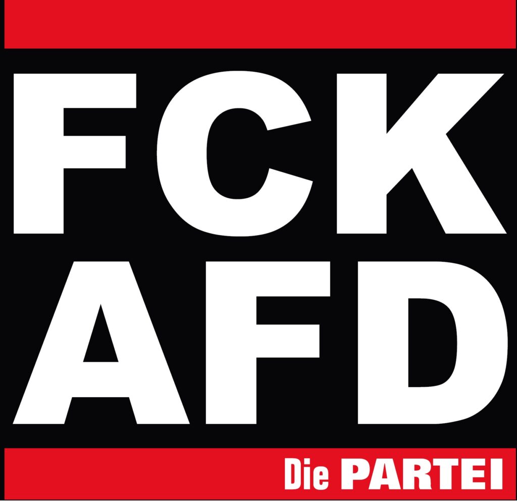 10 x „FCK AFD“ - Der Aufkleber | Shop | Die PARTEI Dortmund